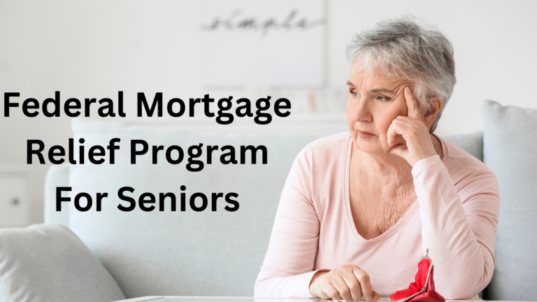 Federal Mortgage Relief Program For Seniors