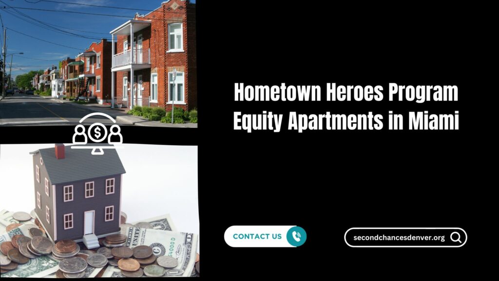 Hometown Heroes Program Equity Apartments in Miami - Second Chances