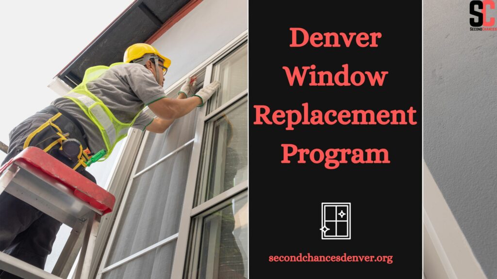 Denver Window Replacement Program