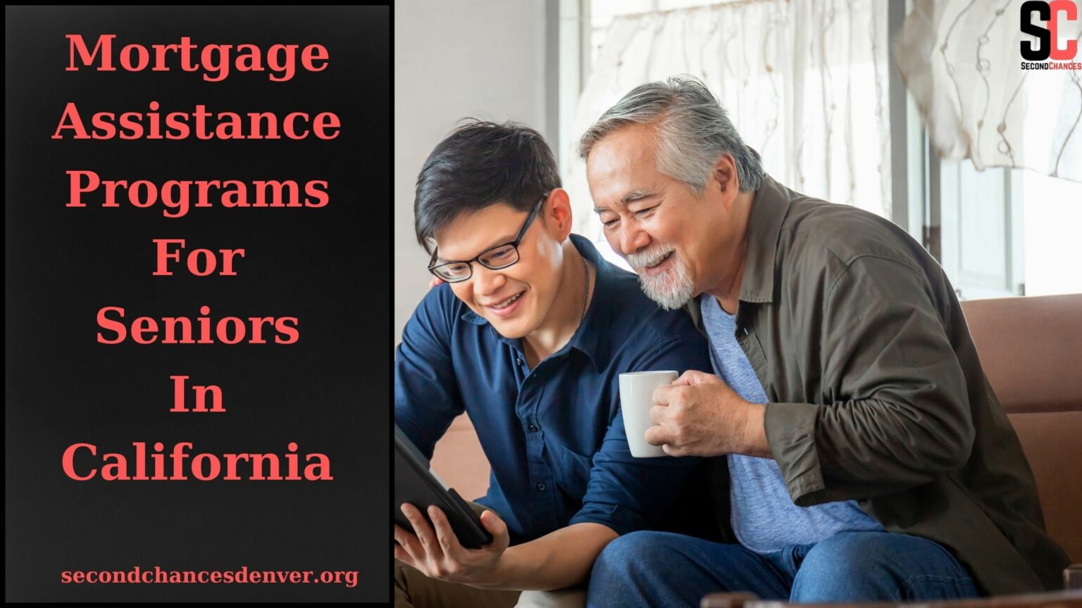 Mortgage Assistance Programs For Seniors In California