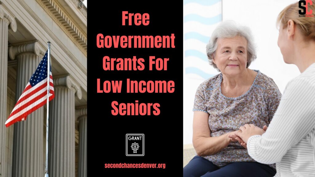 Free Government Grants For Low Income Seniors In 2024