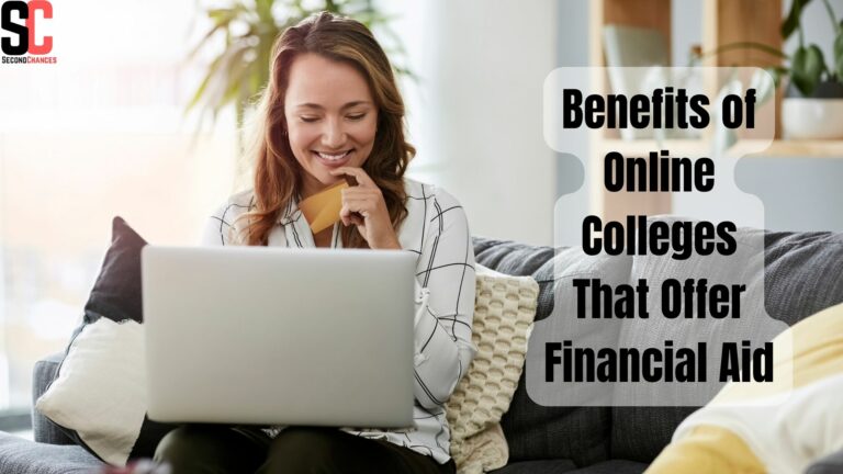 Apply For Online Colleges That Offer Financial Aid In 2024