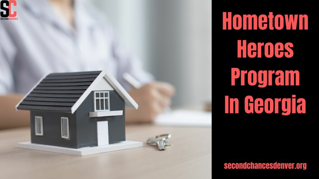 Apply For Hometown Heroes Program In Georgia 2024