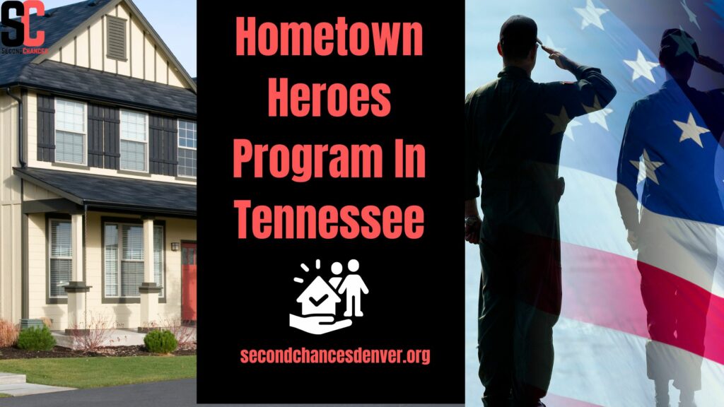 Apply For Hometown Heroes Program In Tennessee 2024