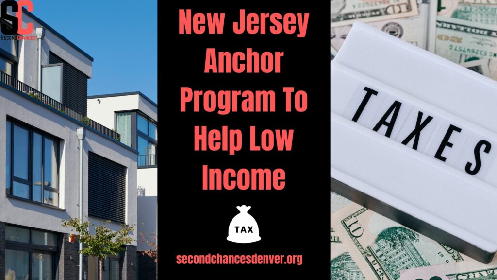 New Jersey Anchor Program To Help Low Income 2024