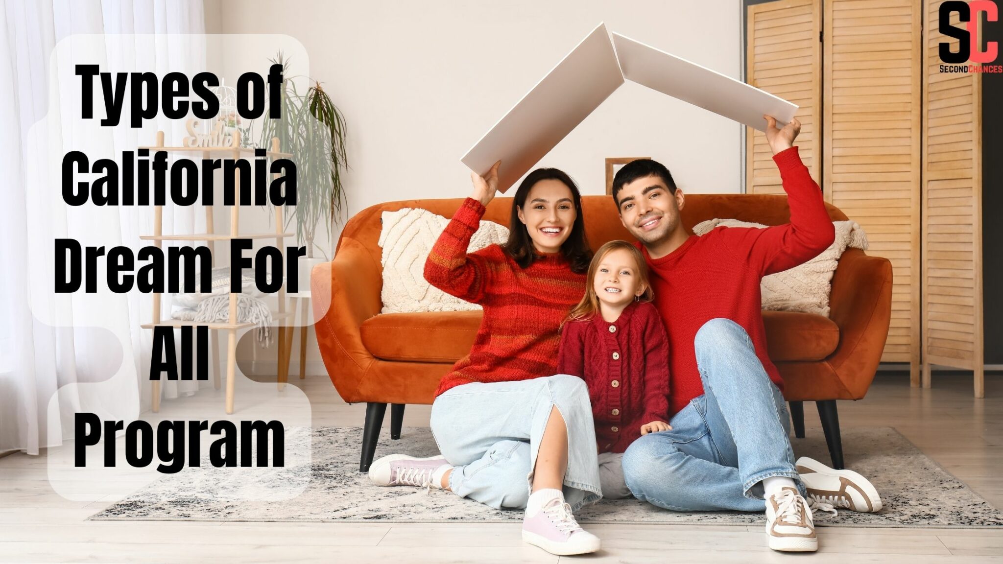 How To Apply For California Dream For All Program In 2024